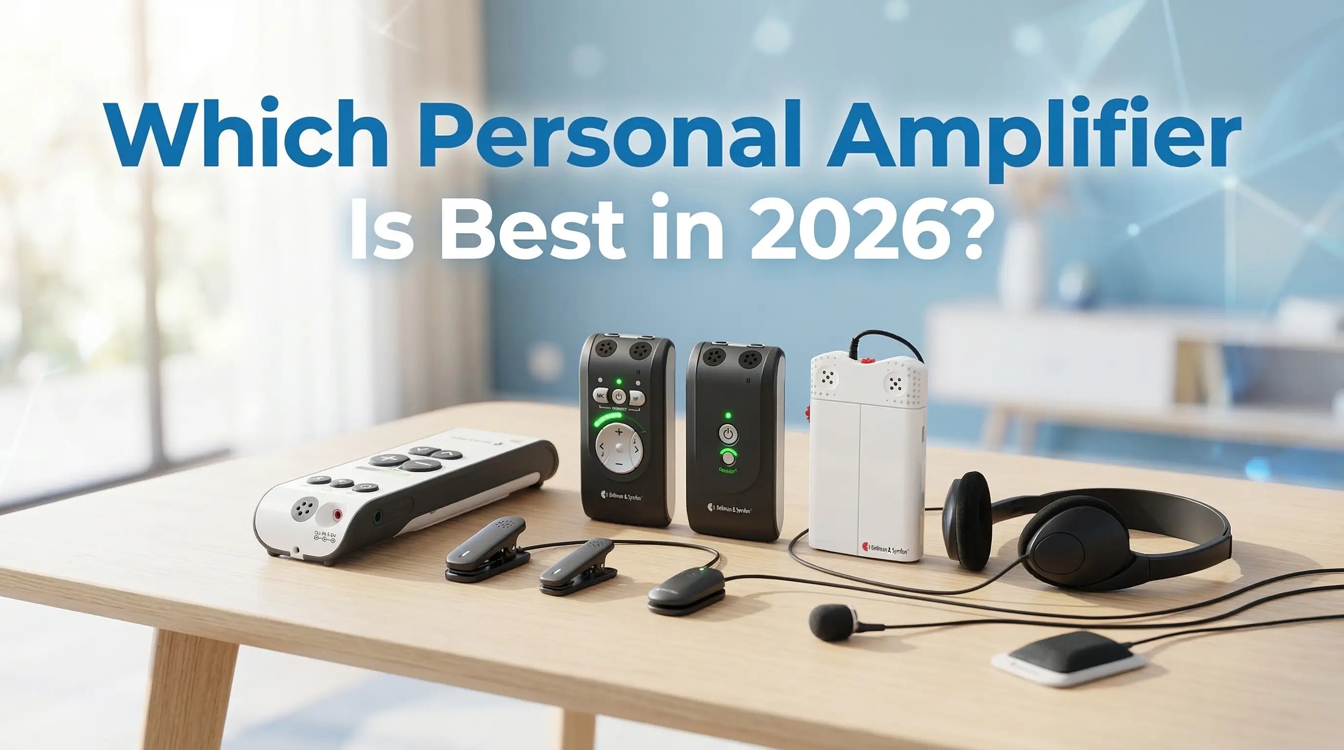 Top Personal Amplifiers for Hearing Impaired in 2026 – Bellman & Symfon